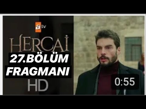 Hercai 27 bölüm fragmanı