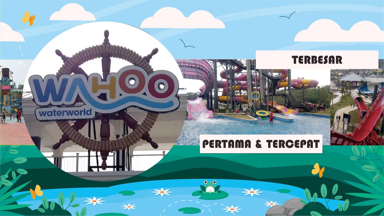 #35 WAHOO WATERWORLD review “seluncur PERTAMA & TERCEPAT DI ASIA ...