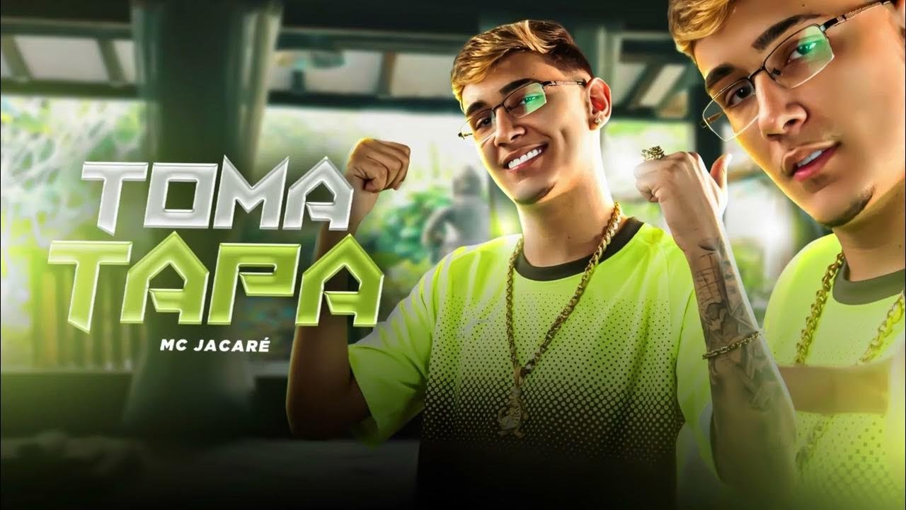 MC JACARÉ - TOMA TAPA - HIT TIKTOK - YouTube