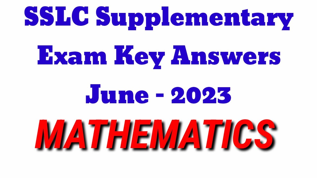 SSLC Mathematics Supplementary Exam Key Answers - 2023 - YouTube