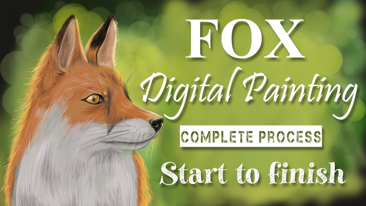 Fox Digital painting Complete Process Start To Finish | no audio - YouTube