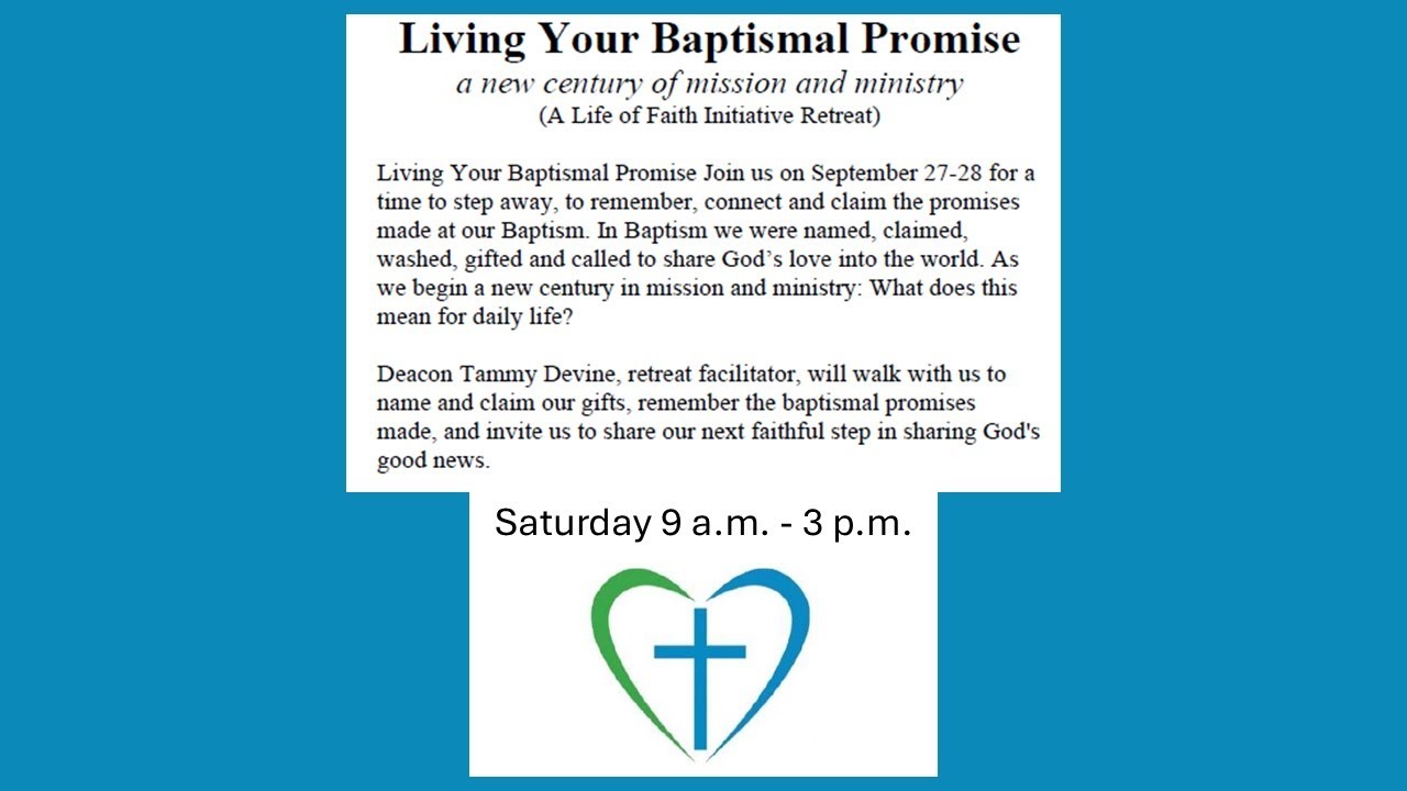 09282024 "Living Your Baptismal Promise" Retreat - YouTube