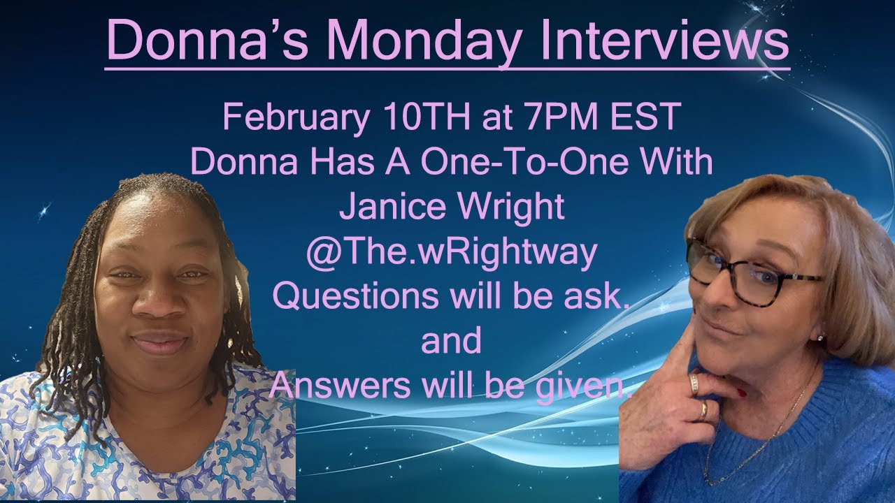 Donna's Monday Interviews Are Here. - YouTube
