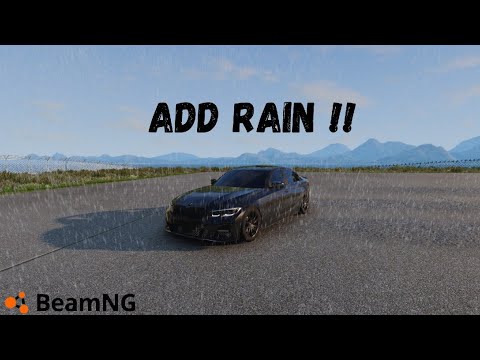 HOW TO ADD RAIN IN BEAMNG DRIVE | DRAKON | RAIN | - YouTube