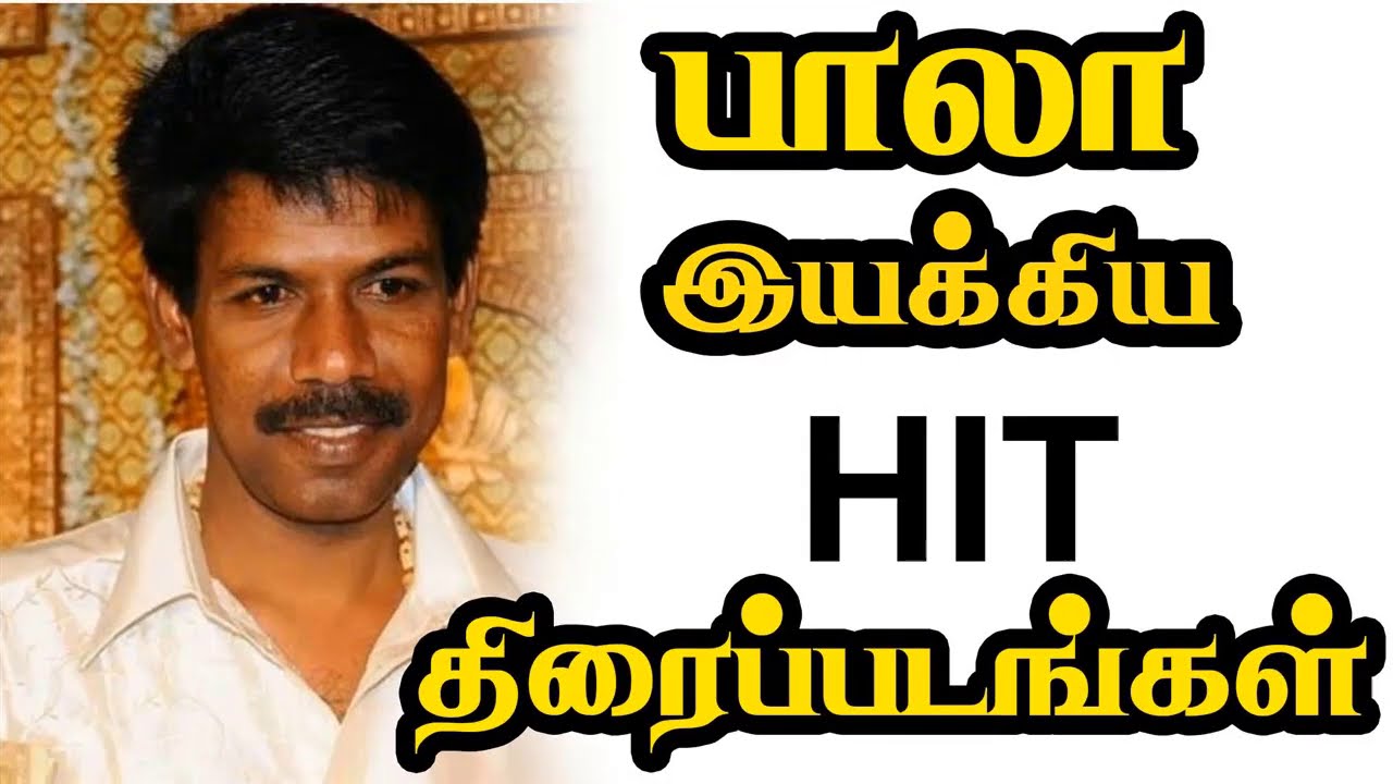 Director Bala Hit Movies - YouTube