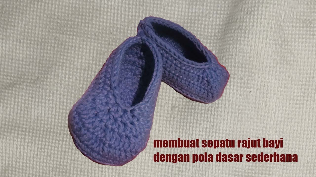 sepatu rajut bayi dengan pola dasar yang sederhana cocok untuk pemula ...