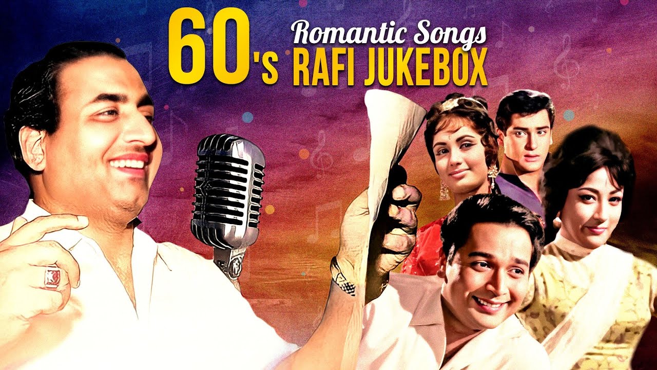 Mohammed Rafi - 60s Romantic Hits | Evergreen Hindi Songs | Old Best ...