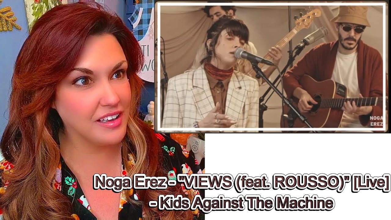 First Reaction ~ Noga Erez - VIEWS (feat. ROUSSO) [Live] - Kids Against ...
