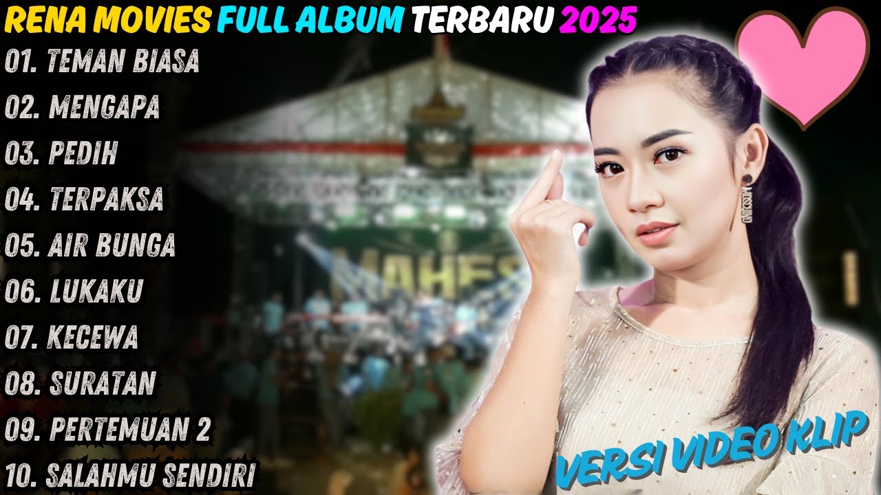 Teman Biasa - Rena Movies Full Album Terbaru 2025 | Mengapa - Mahesa Music Terbaru Full Album ...