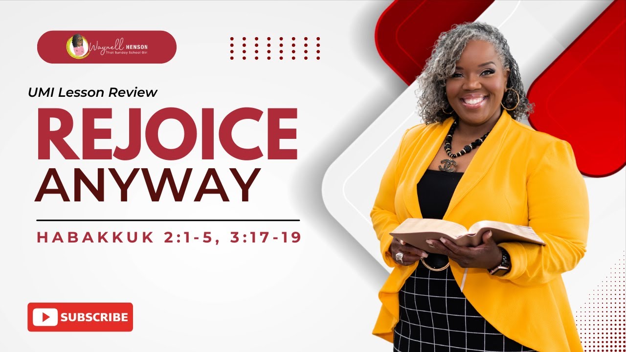 🙌🏽🎉😃 Rejoice Anyway, Habakkuk 2:1-5, 3:17-19 | That Sunday School Girl ...