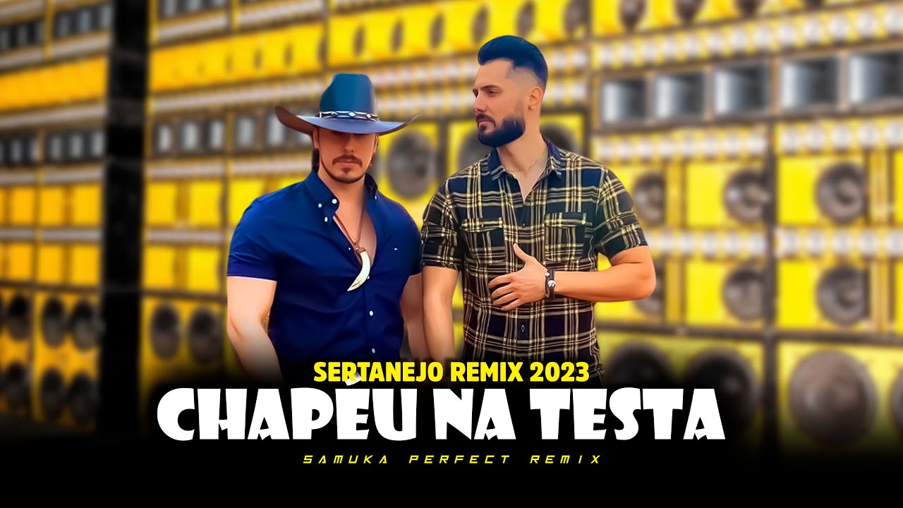 ChapÉu Na Testa Augusto E Atílio Dj Kevin [ Samuka Perfect Remix