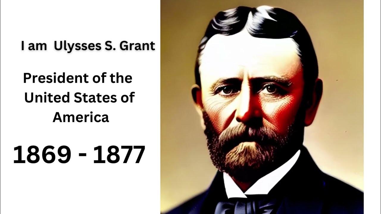 President Ulysses S. Grant's Accomplishments | Leading America Through ...