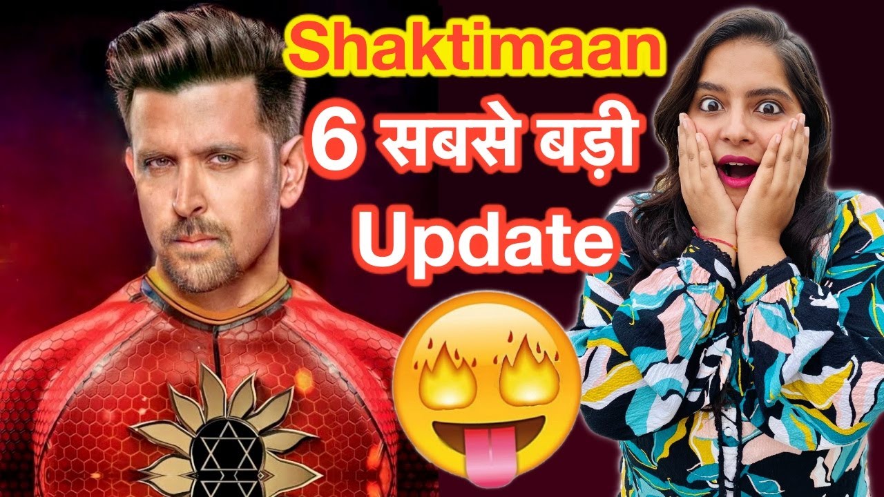 Shaktimaan Movie 6 Big Updates | Deeksha Sharma - YouTube