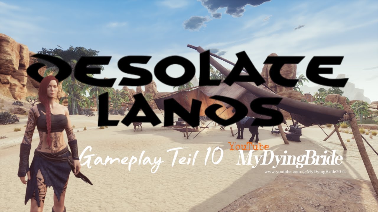 Conan Exiles - Desolate Lands - NEW GAMEPLAY - Teil 10 - Aufbruch nach ...