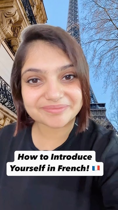 Introduce Yourself in French – Full Beginner Script! - YouTube