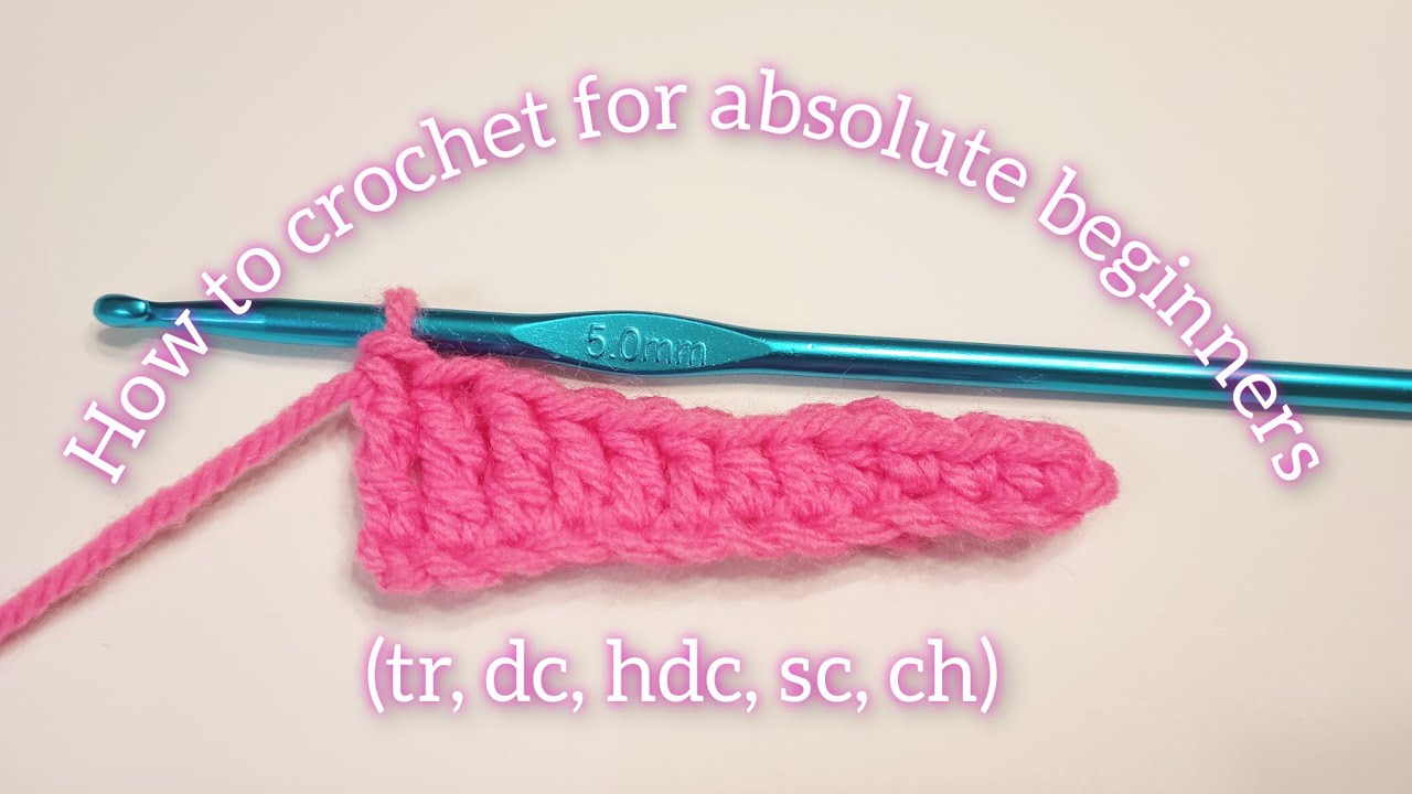 How to crochet for absolute beginners - YouTube