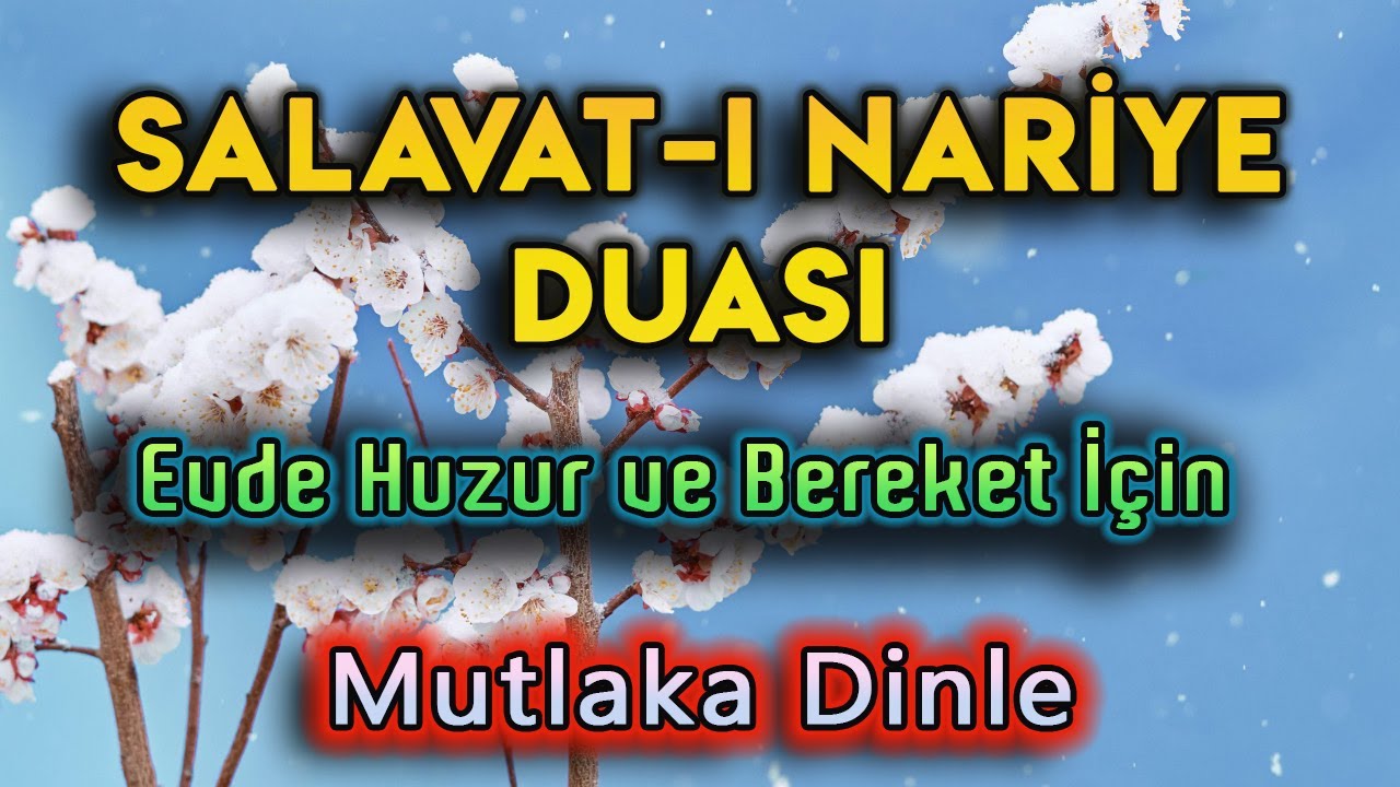 SALAVATI NARİYE DİNLE 28 defa hızlı En Etkili Dualar - YouTube