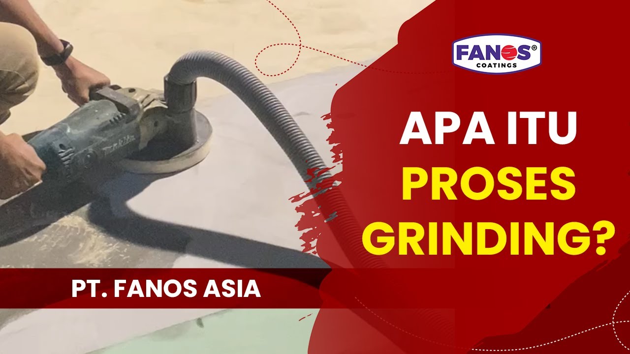 APA ITU PROSES GRINDING? | FANOS ASIA - YouTube