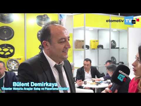 Automechanika İstanbul 2019 | Tutanlar Motorlu Araçlar Satış ve Pazarlama Müdürü Bülent Demirkaya