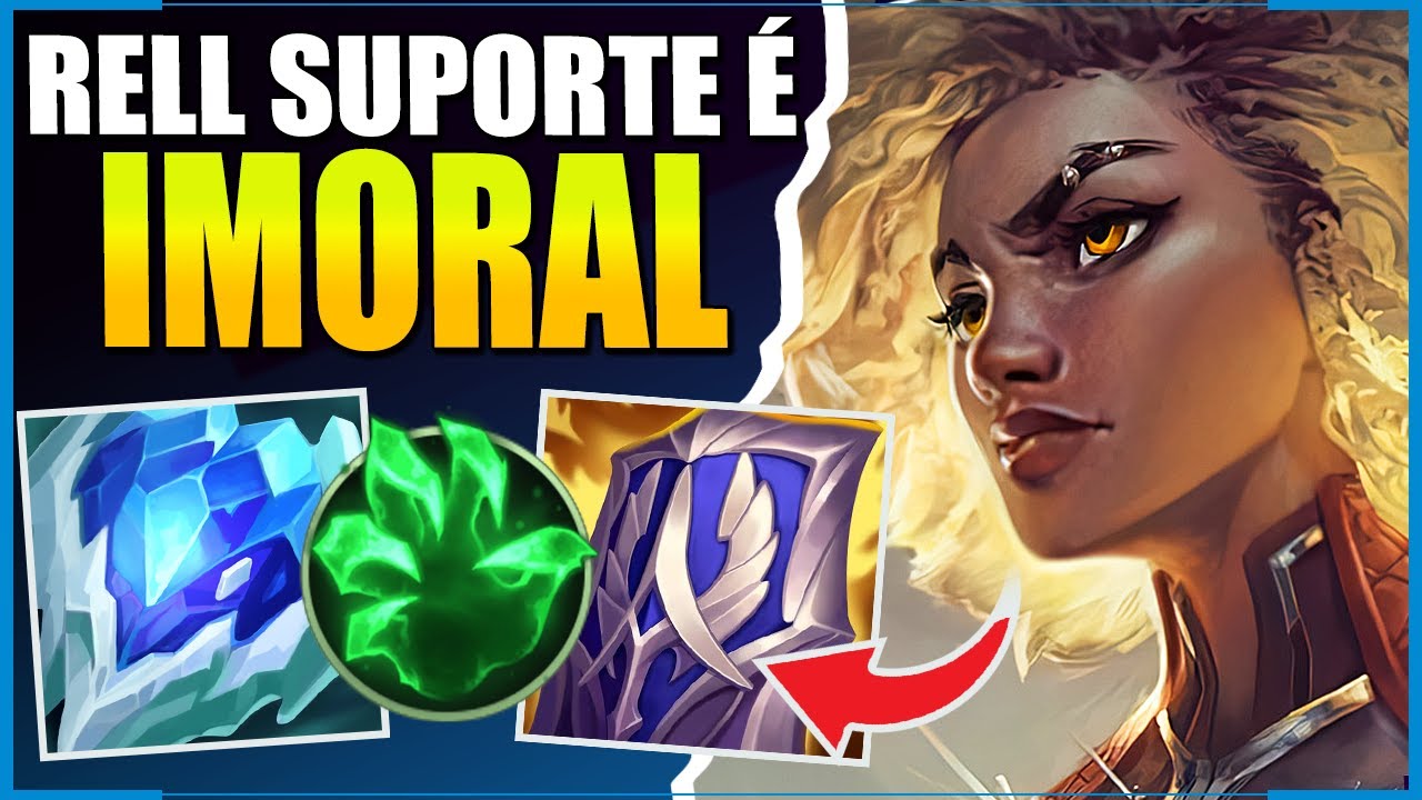 Rell Sup é IMORAL Como Jogar de Rell Sup Runas & Build League of ...