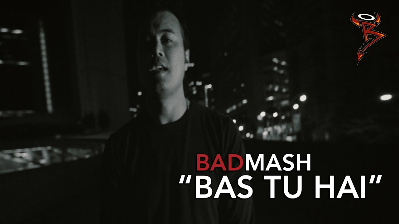 Badmash | Hindi Rap Guru | Bas Tu Hai | Music Video (2018) - YouTube