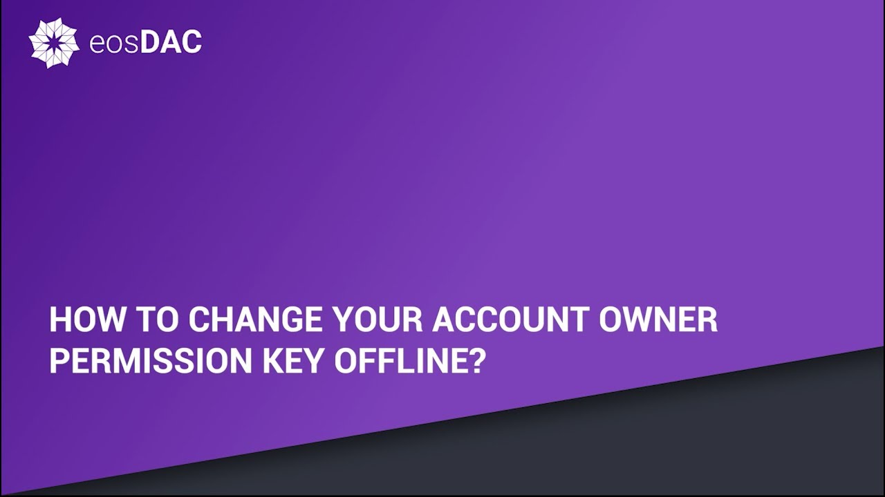 Change your EOS account owner permission key using an offline computer - YouTube