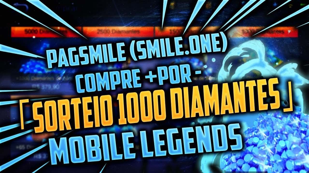 PARCERIA: SMILE ONE (PAGSMILE) -- PRECISO DE VOCÊS, MOBILE LEGENDS ...