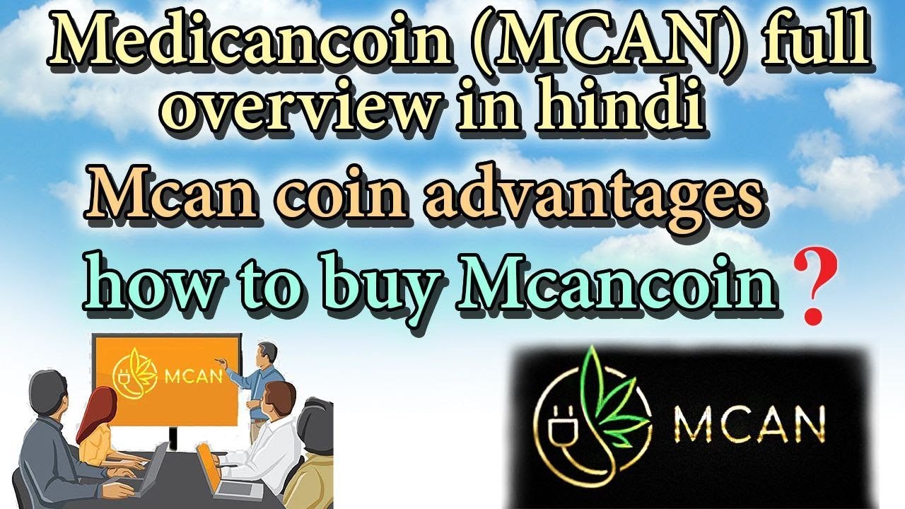 Medican coin (MCAN) project full overview in Hindi | Mcan coin ...