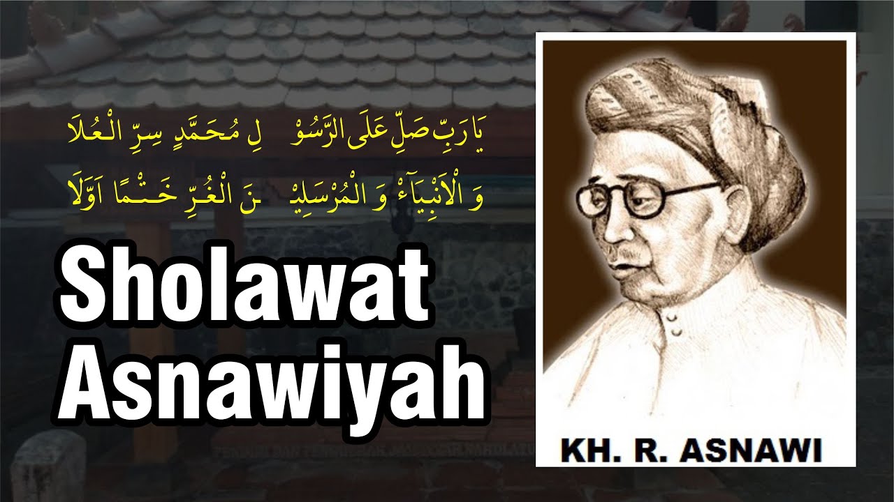 Sholawat Asnawiyah || Sholawat Nusantara - YouTube