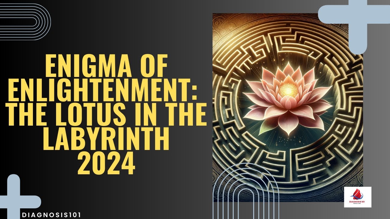 Enigma of Enlightenment: The Lotus in the Labyrinth 2024 - YouTube