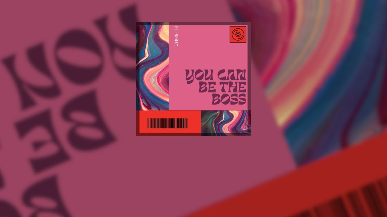 Blu Shore - You Can Be The Boss (Lyrics) - YouTube