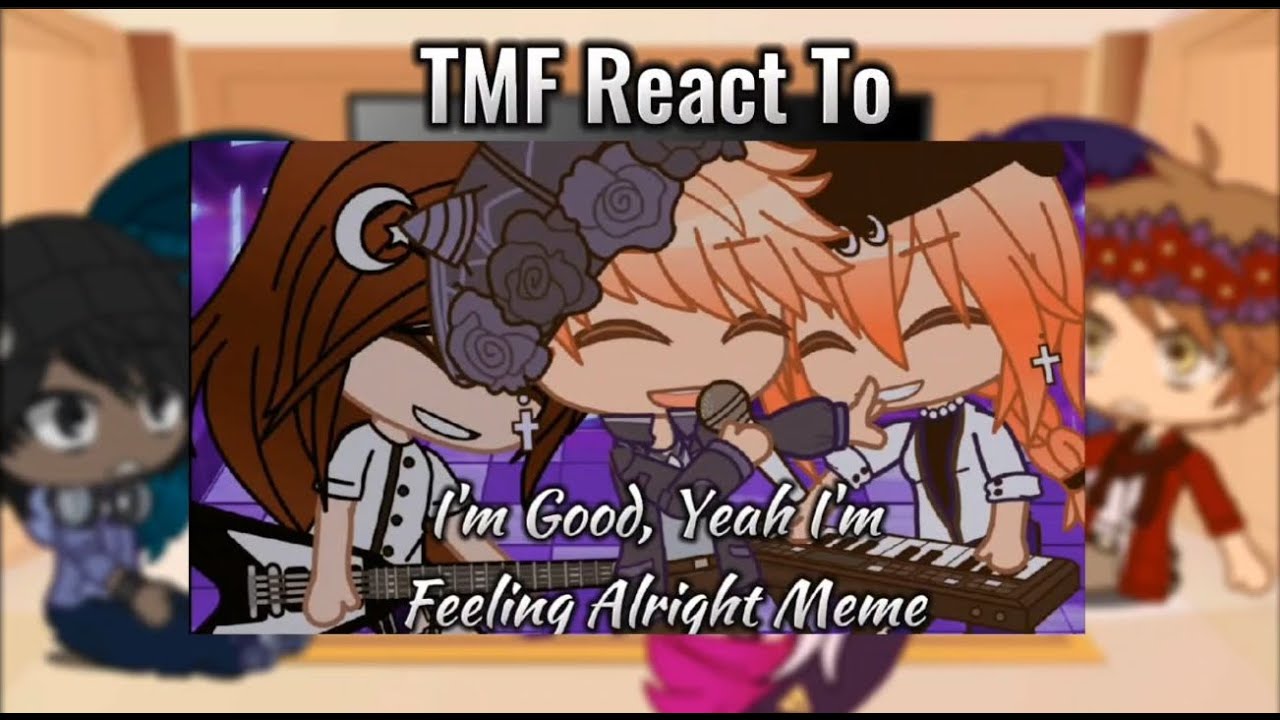 TMF React To "I'm Good, Yeah I'm Feeling Alright!" Meme / Moved On Jake ...