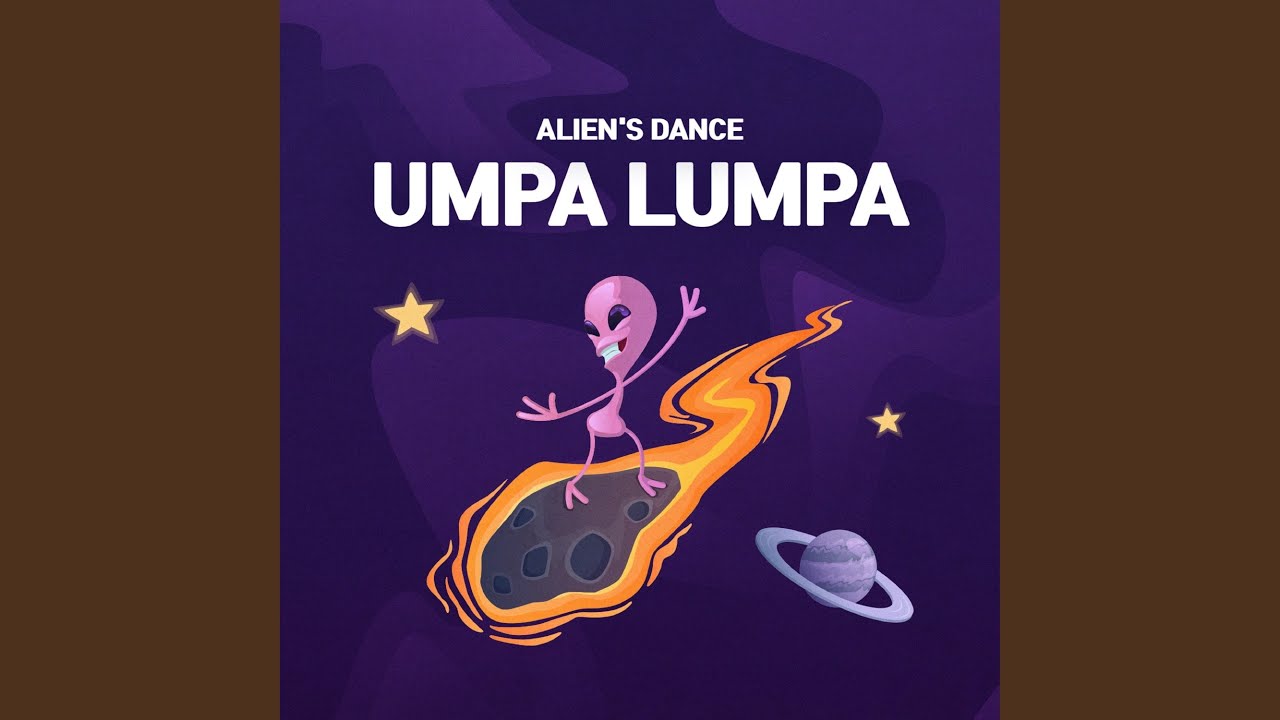 Alien's Umpa Lumpa Dance - YouTube