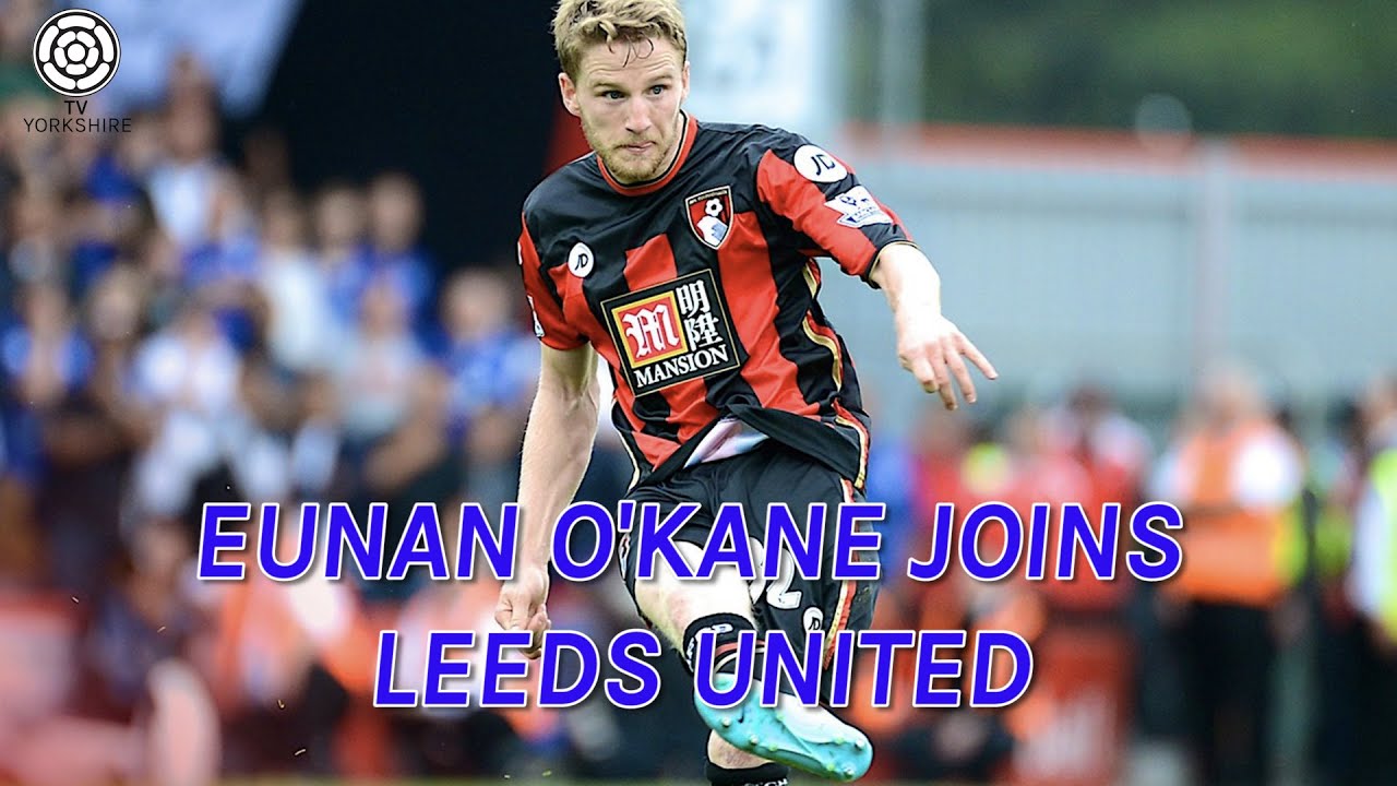 Eunan O'Kane joins Leeds United - YouTube