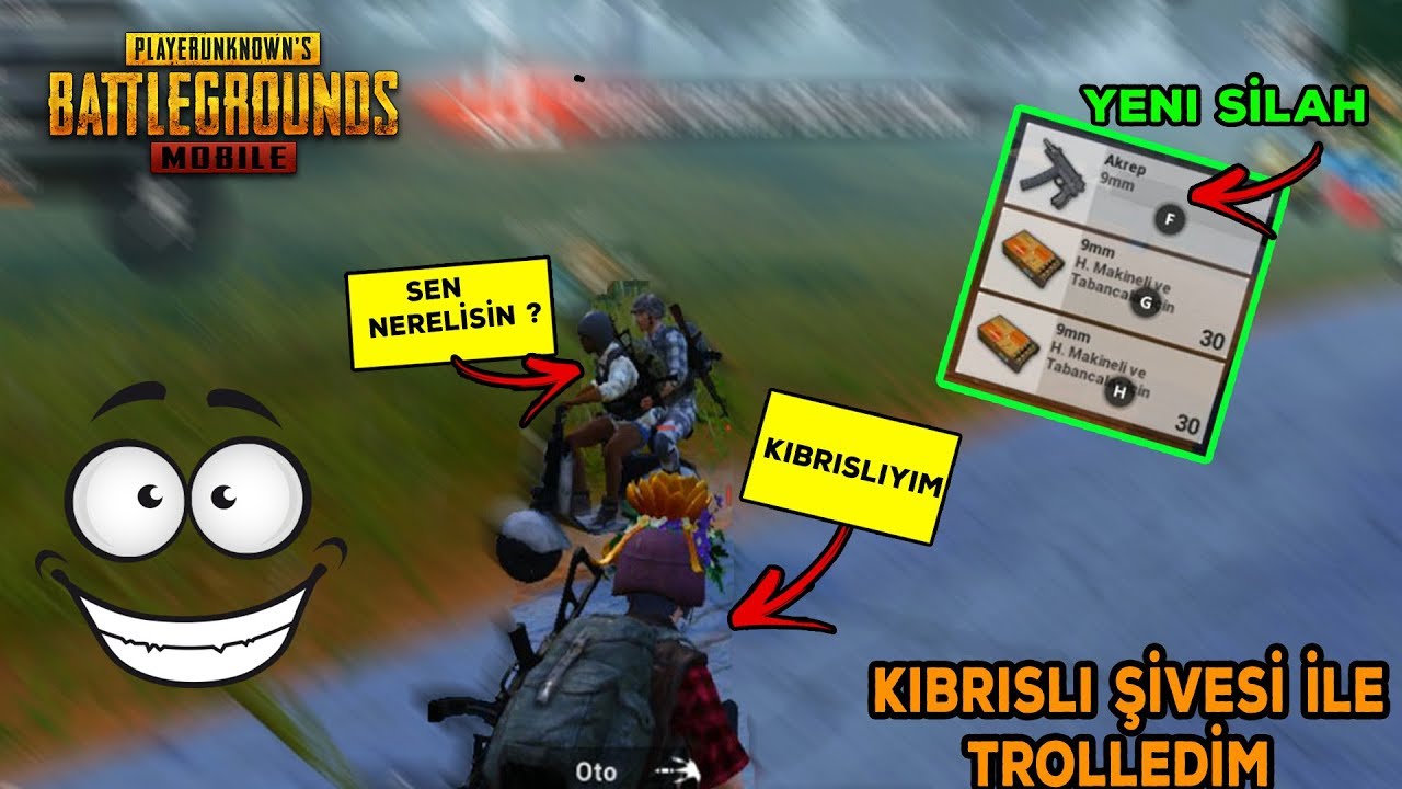 YENİ SİLAH AKREP VE KIBRISLI ŞİVESİ İLE TROLLEDİM - PUBG MOBİL - YouTube