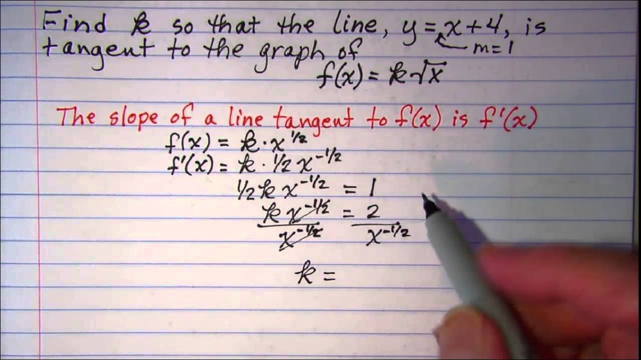 Finding K So That The Line Is Tangent To The Curve YouTube