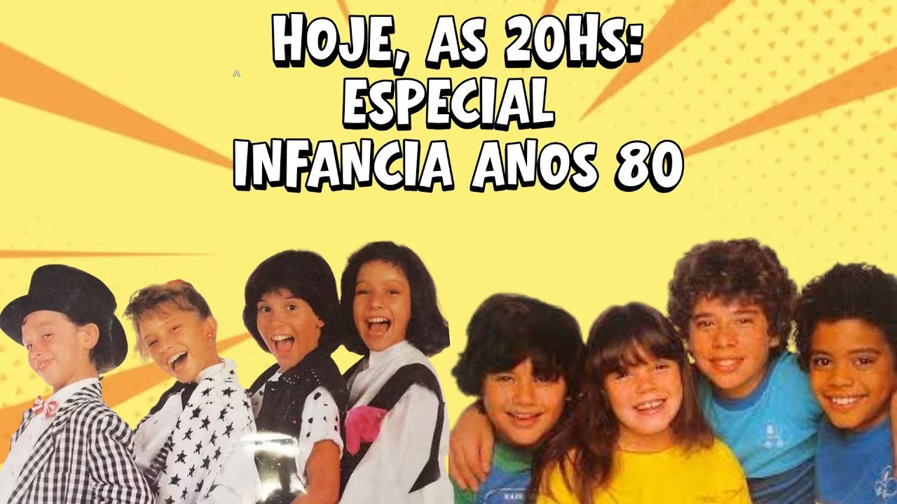Programa "Dia das crianças anos 80" - Rádio 80FM ao-vivo com hits ...