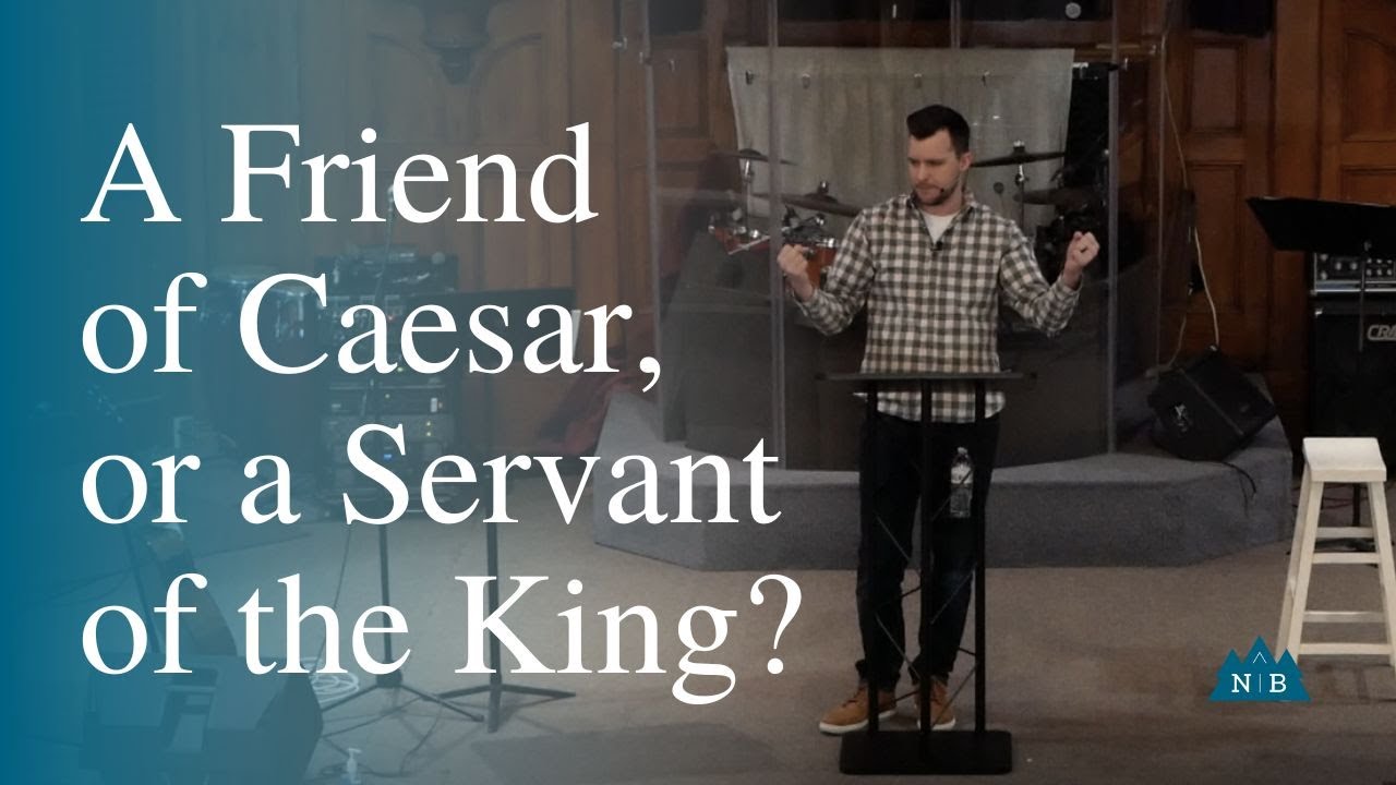A Friend of Caesar, or a Servant of the King? | John 19:12-16 - YouTube
