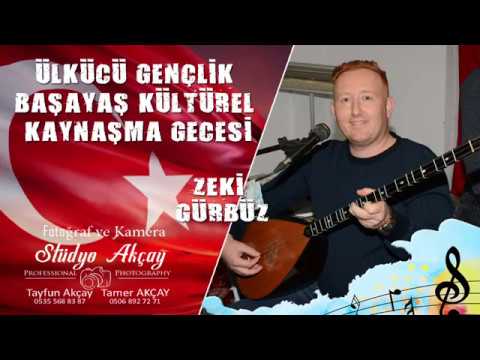 ZEKİ GÜRBÜZ (ÜLKÜCÜ GENÇLİK BAŞAYAŞ KÜLTÜREL KAYNAŞMA GECESİ) PART-12
