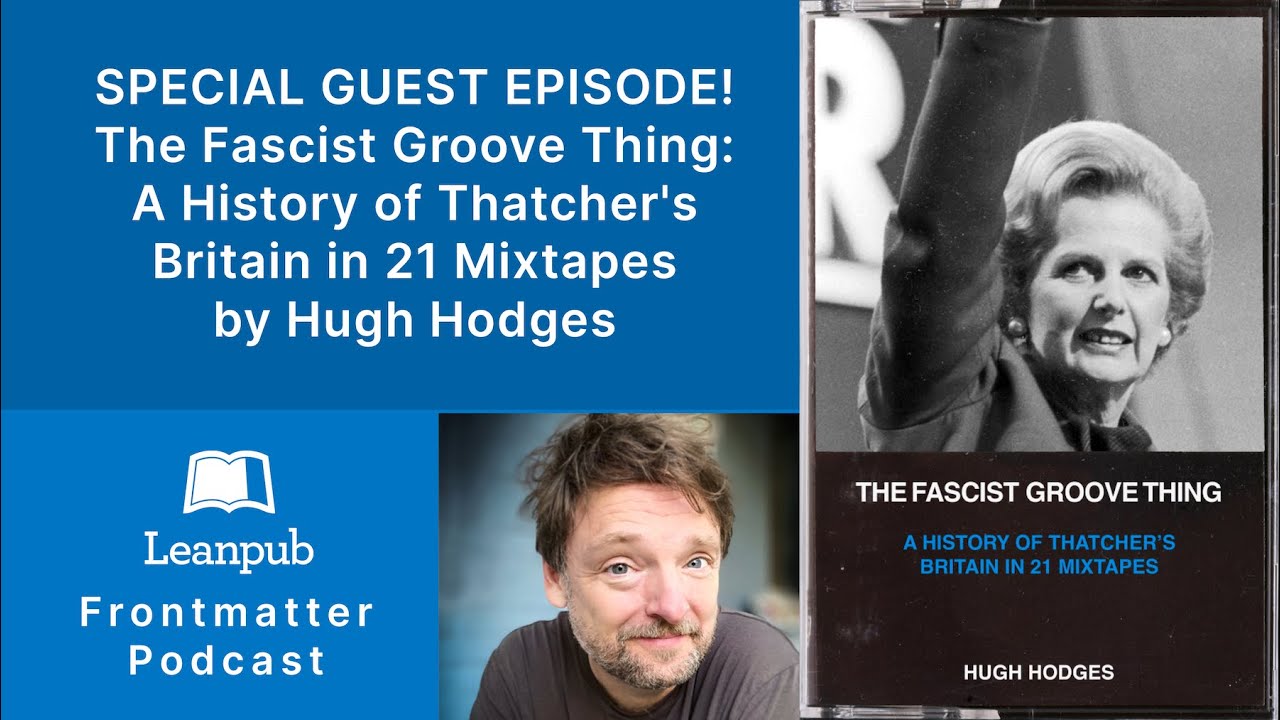 251 Special Guest Hugh Hodges, Author of The Fascist Groove Thing - YouTube