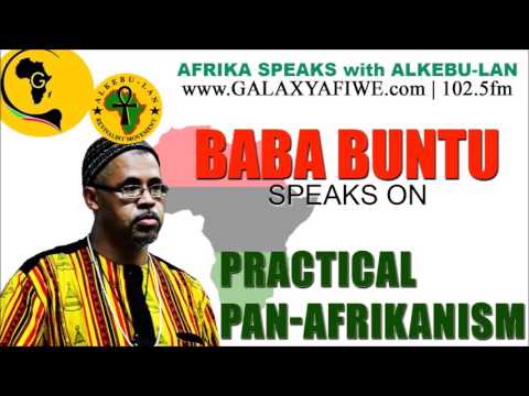 Baba Buntu Speaks on Practical Pan-Afrikanism - YouTube