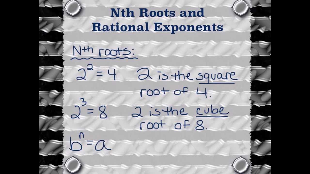 Evaluate nth Roots and Use Rational Exponents - YouTube
