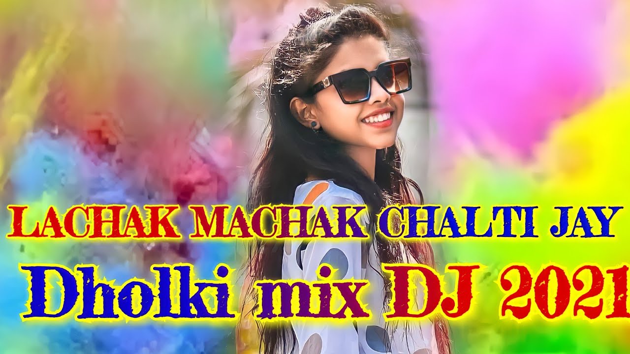 LACHAK MACHAK CHALTI JAY DHOLKI MIX DJ RAHUL | SMIT PATEL | FENIL PATEL ...