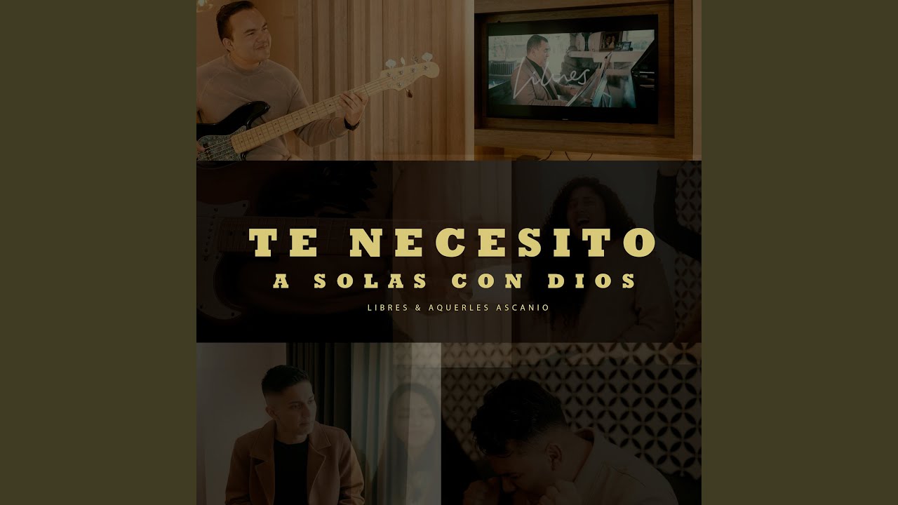 Te Necesito A Solas Con Dios - YouTube
