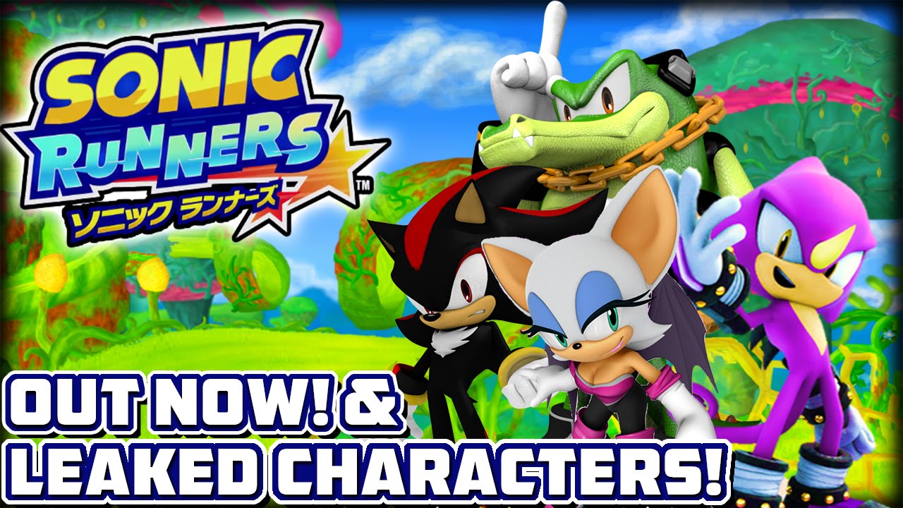 Sonic Runners (iOS/Android) - Available Now! Leaked Characters & More ...