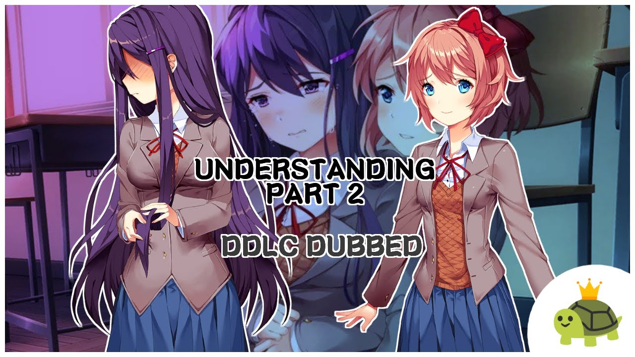 DDLC PLUS DUBBED: Understanding Part 2 - YouTube