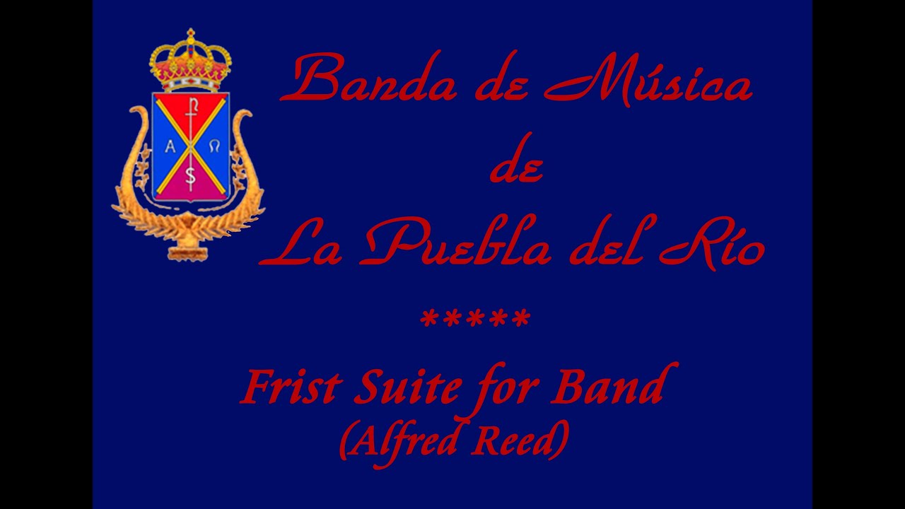 Frist Suite for Band. Alfred Reed - YouTube
