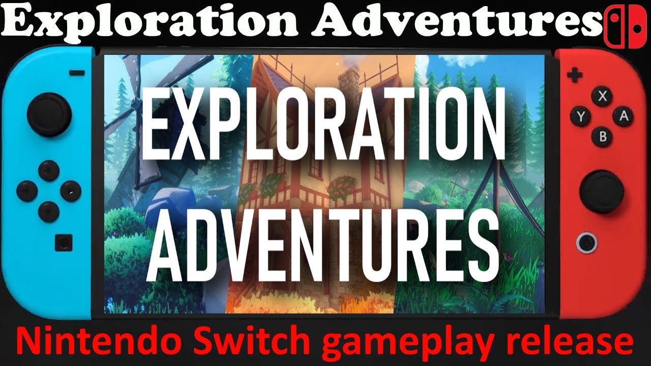 Exploration Adventures - Nintendo Switch gameplay release - 3 in 1 ...