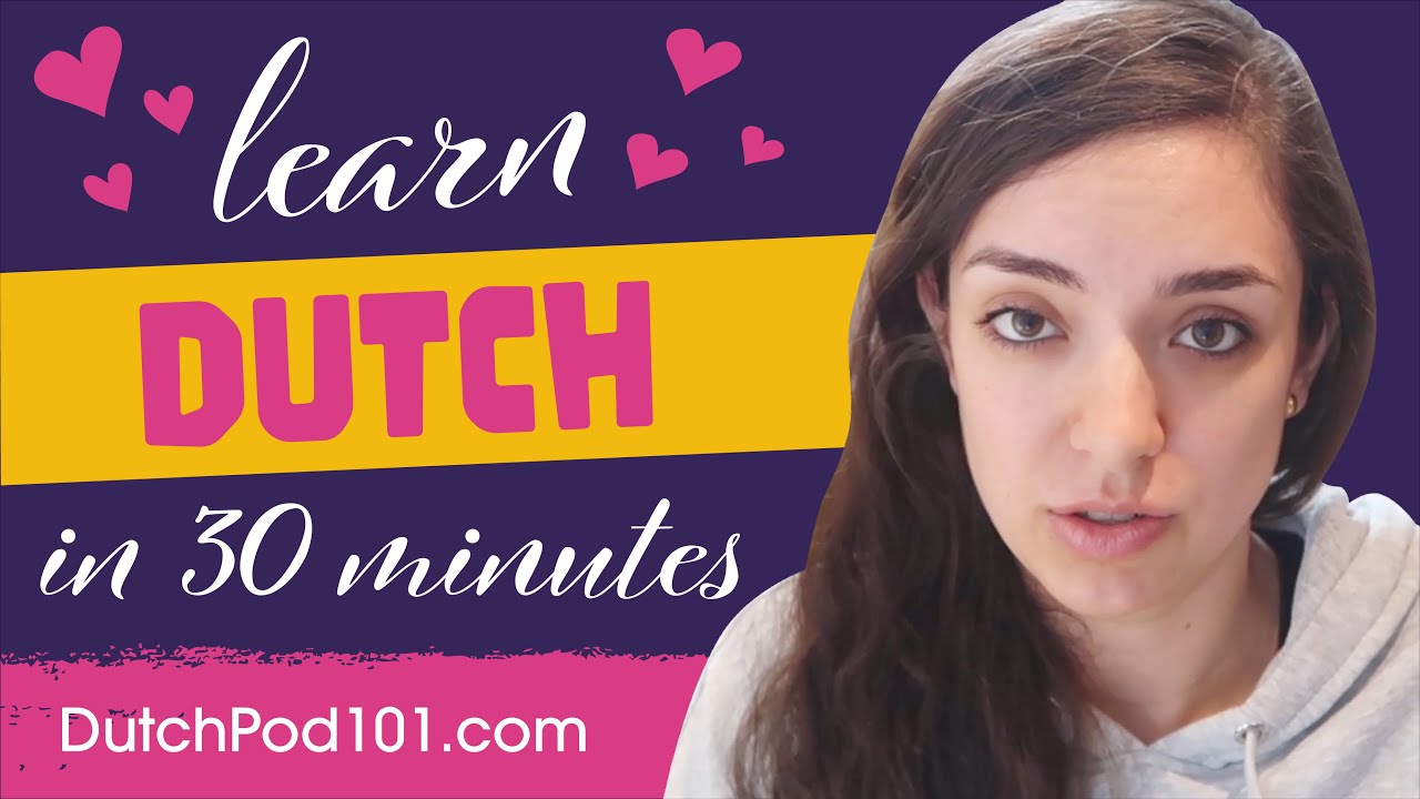 All Romantic Expressions You Need in Dutch! Learn Dutch in 30 Minutes ...