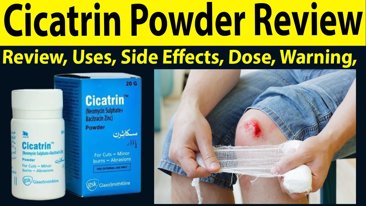 Cicatrin powder uses in urdu - Neomycin Sulphate Bacitracin zinc powder ...